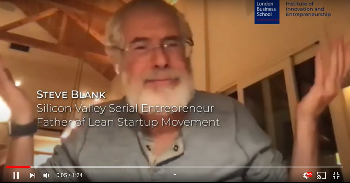 Steve Blank on 'getting out of the building' during lockdown - LBS ...
