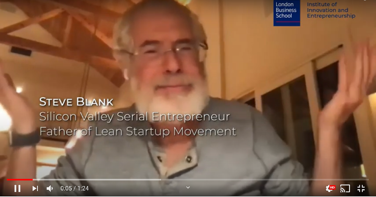 Steve Blank on 'getting out of the building' during lockdown - LBS ...